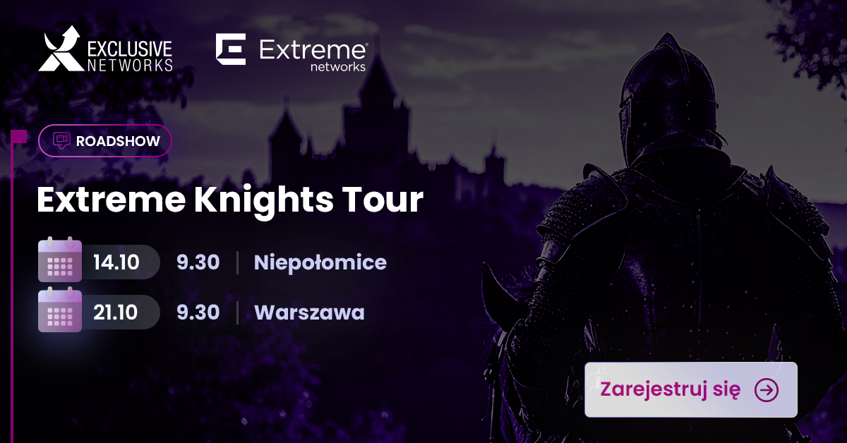Extreme Knights Tour | Exclusive Networks Poland